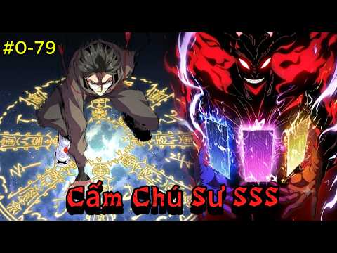 XUYÊN KHÔNG - THỨC TỈNH CẤM CHÚ SƯ SSS | truyện tranh review