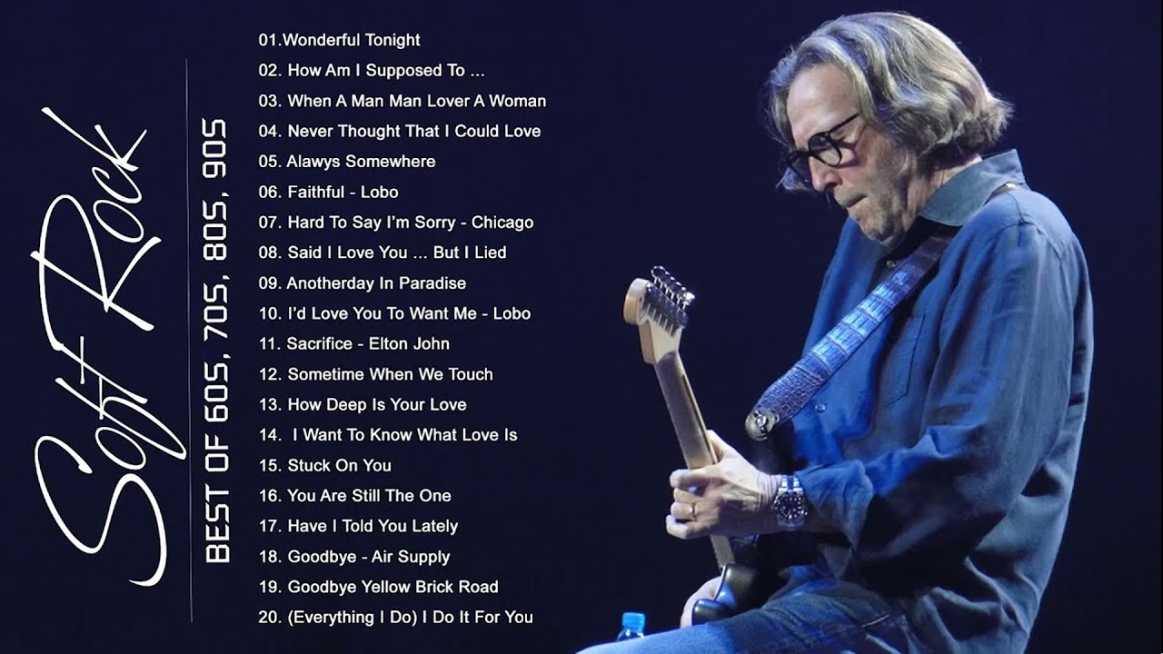 The Best Of Eric Clapton - Eric Clapton Greatest Hits Full Album💗 - YouTube