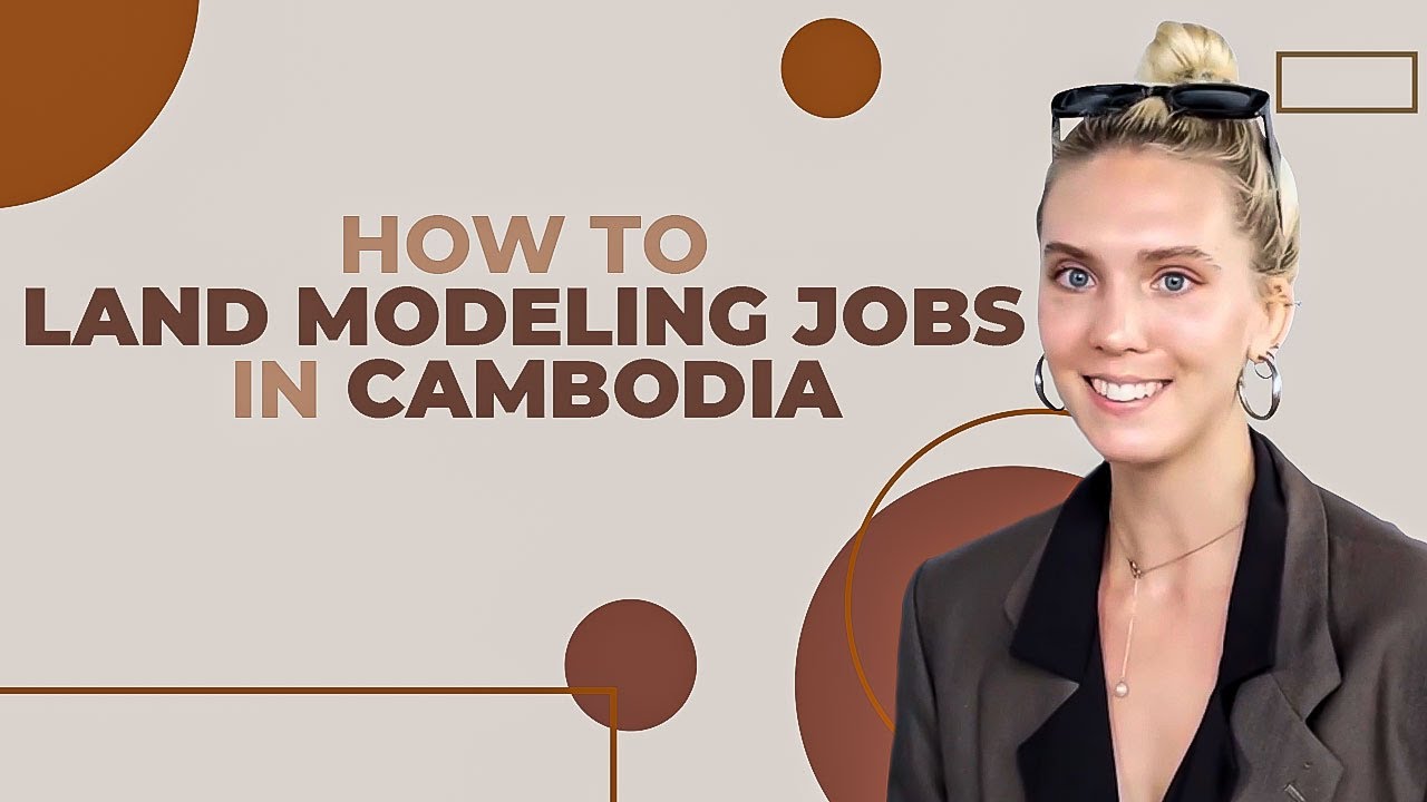A Pro Model's Guide to Landing Jobs in Cambodia - YouTube