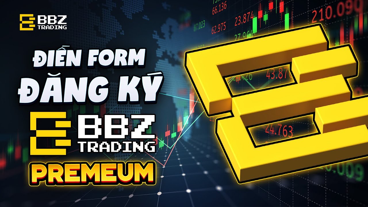 Hương Dẫn Đăng Ký PREMIUM Nhóm BBZ Trading - YouTube