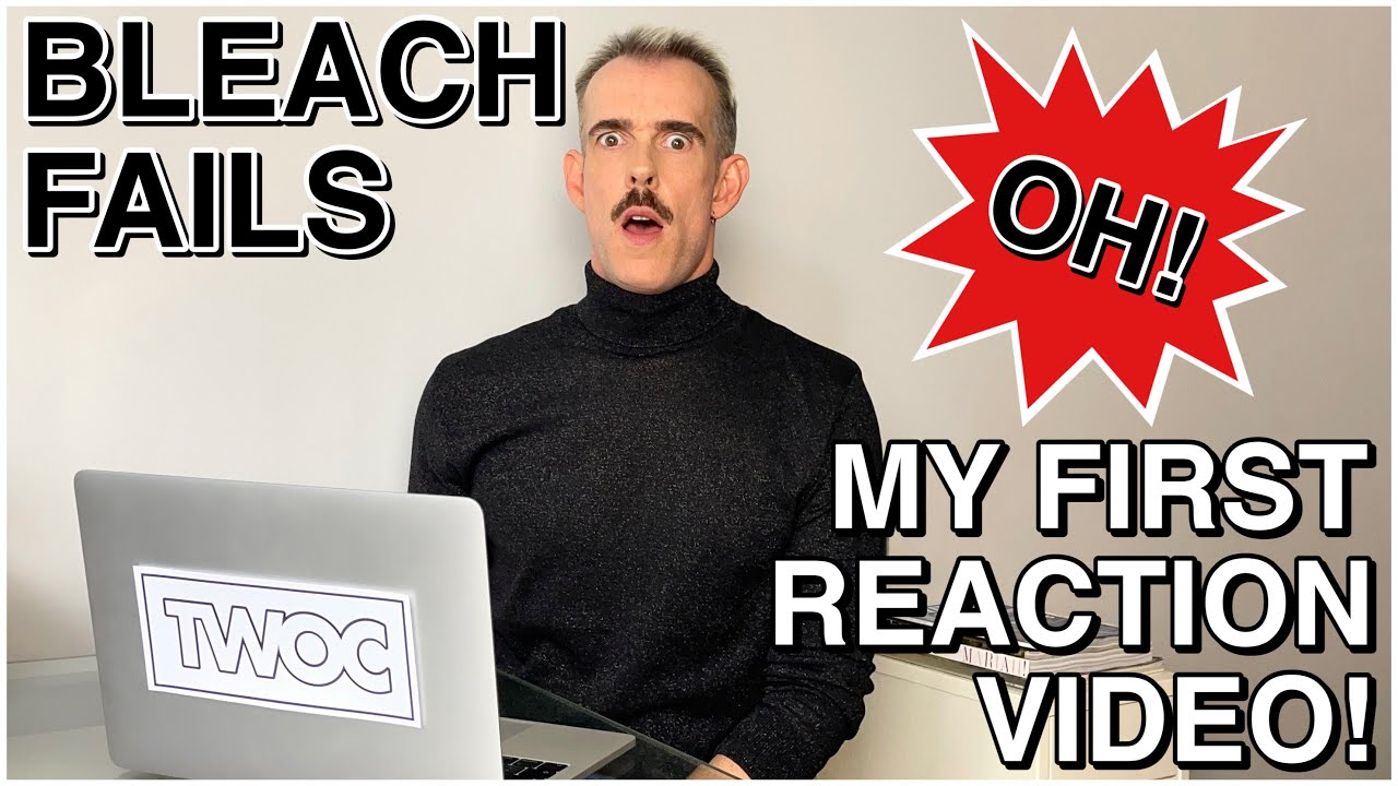 BLEACH FAILS! My first ever REACTION video, PACKED with hair color ...