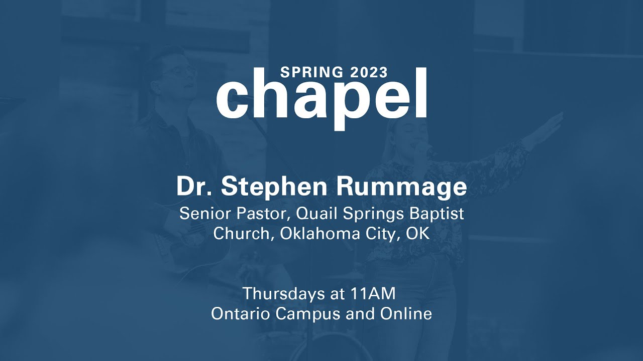 Gateway Chapel | Dr. Stephen Rummage - YouTube