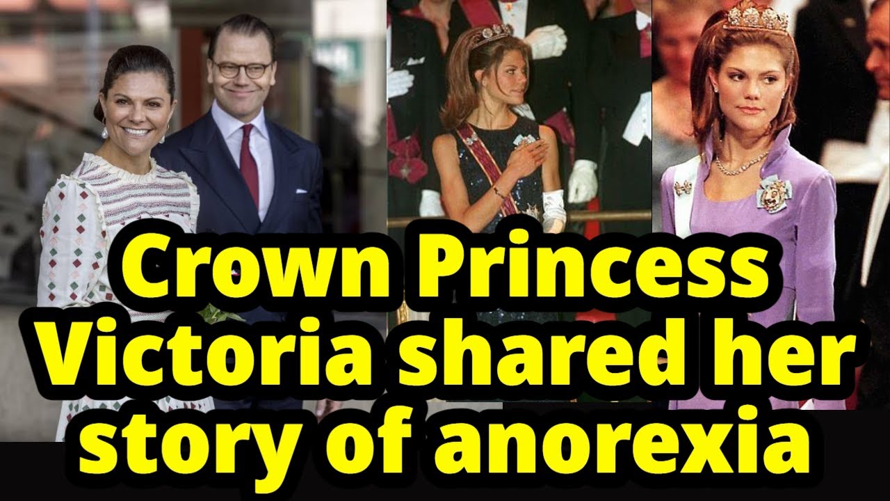 Crown Princess Victoria shared her story of anorexia - YouTube