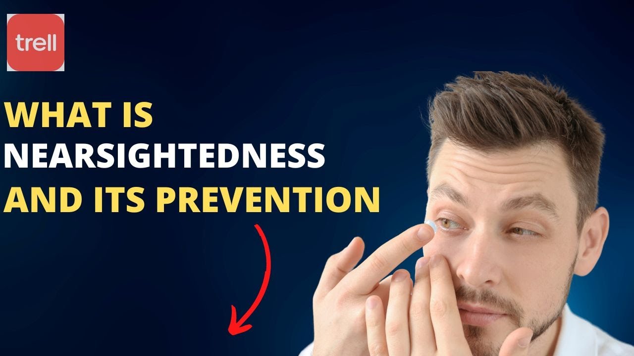 What Is Nearsightedness And Its Prevention #nearsightedness #prevention ...