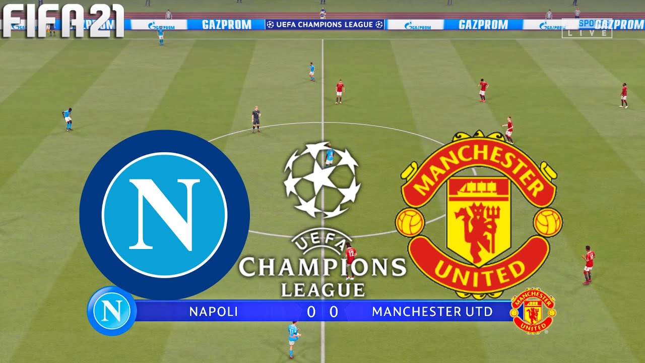 FIFA 21 | Napoli vs Manchester United - UCL UEFA Champions League ...