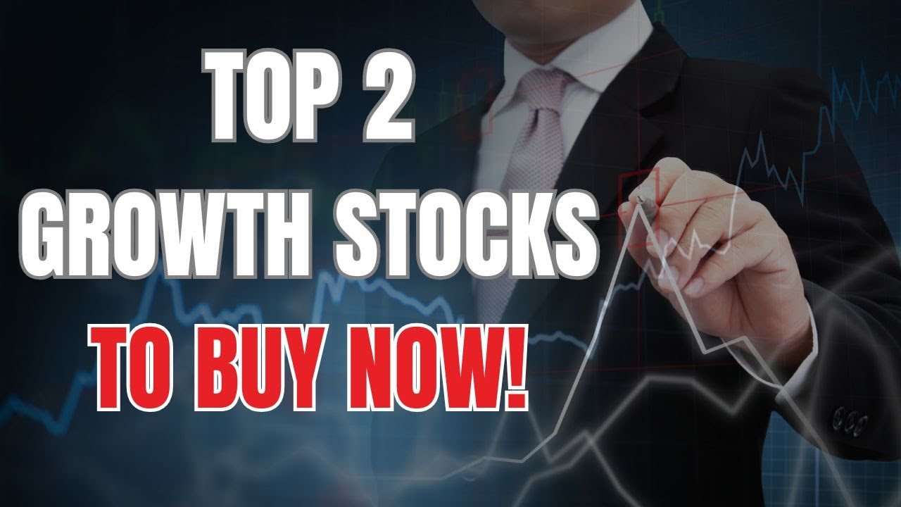 2 Growth Stocks to Consider Buying Now Down 36% and 97% - YouTube