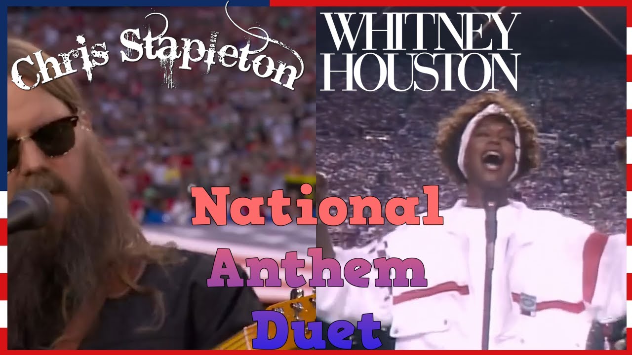 Whitney Houston - Chris Stapleton National Anthem DUET! (Fanmade) - YouTube