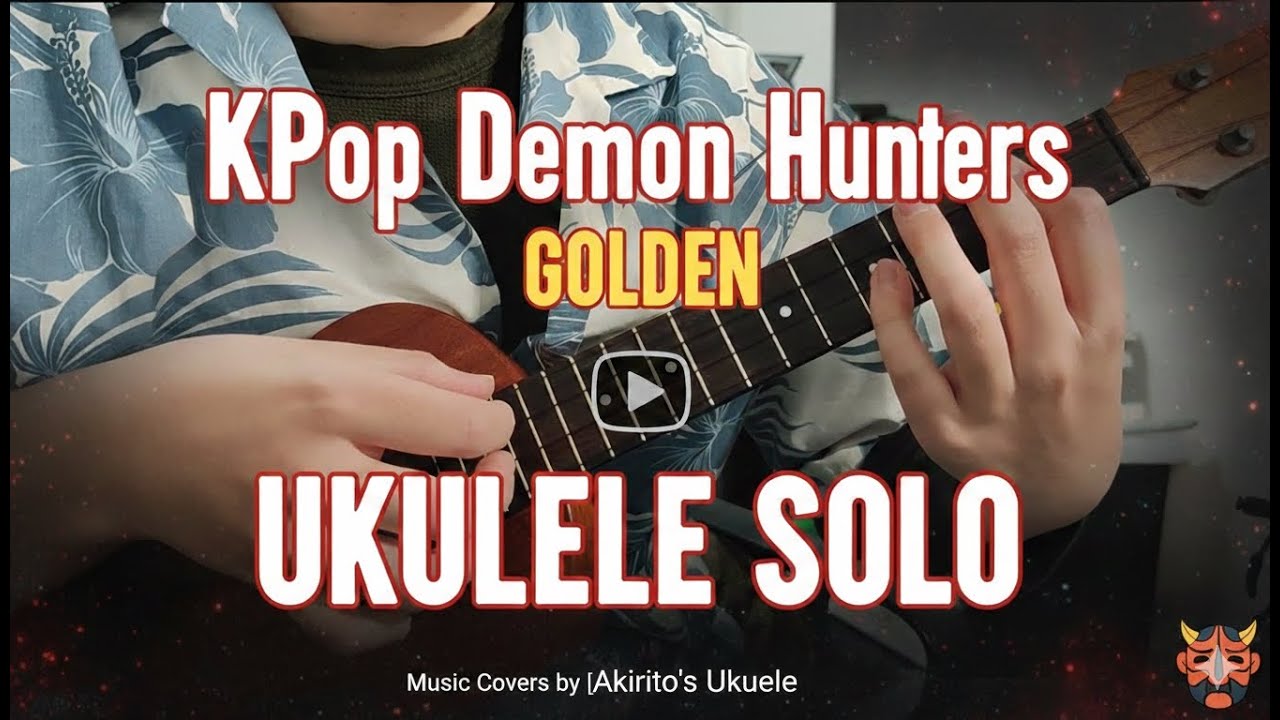 “Golden” from KPop Demon Hunters Ukulele Solo Cover - YouTube