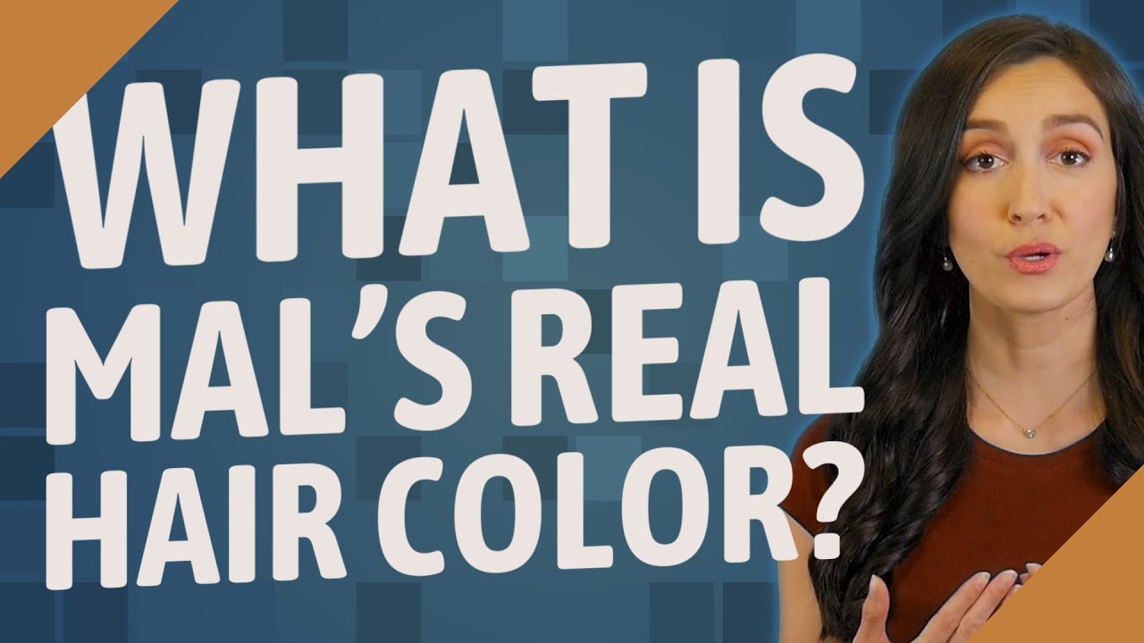 What is Mal's real hair color? - YouTube