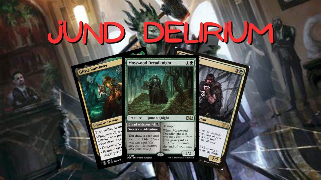 Jund Delirium | Magic The Gathering (MTG) | Wilds of Eldraine Pioneer ...