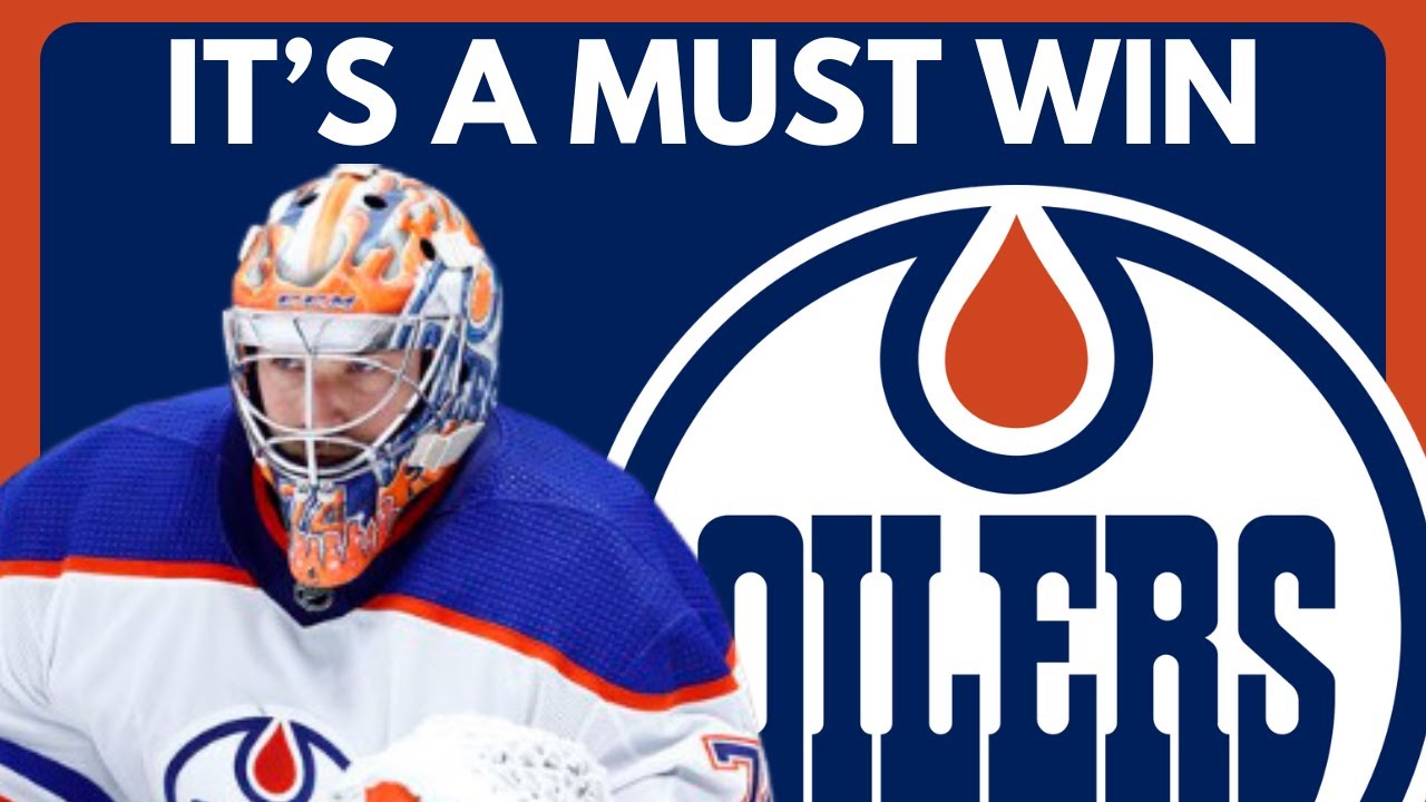 Game 5 Is A MUST WIN For The Edmonton Oilers - YouTube