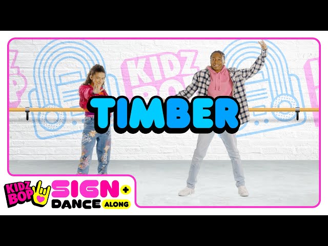 KIDZ BOP Kids – Timber (Sign + Dance Along - ASL Version) - Videos For Kids