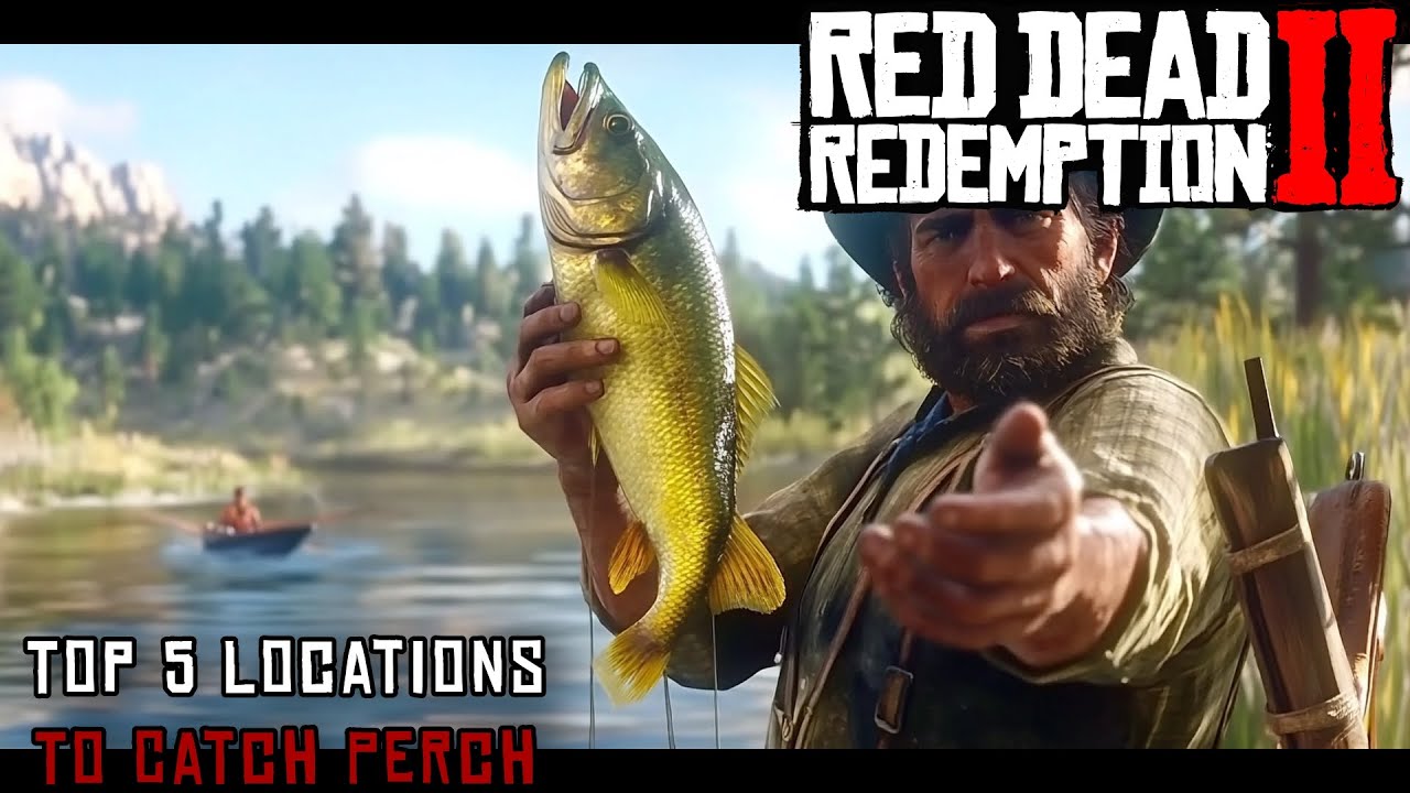 The Top 5 Location To Catch Perch! (Red Dead Redemption 2) - YouTube