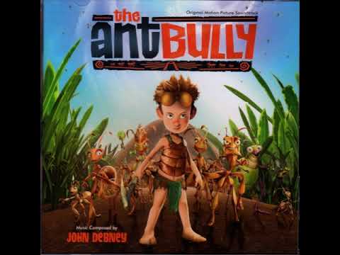 The Ant Bully - Bullies And Sweet Rock -  End Theme -  John Debney