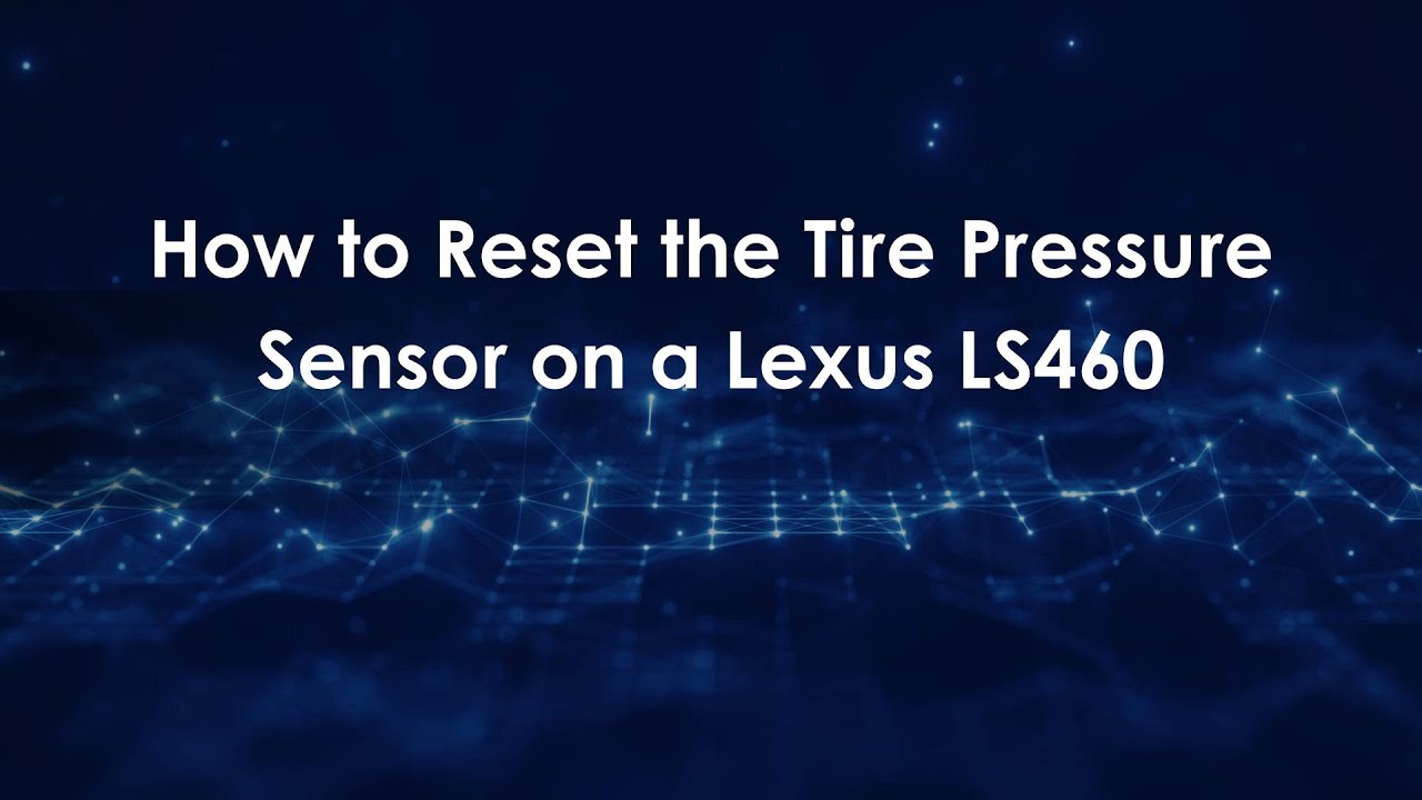 How to Reset the Tire Pressure Sensor on a Lexus LS460 - YouTube