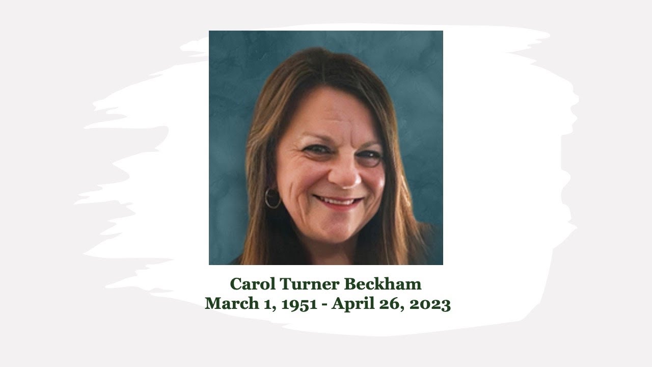 Honoring The Life of Carol Turner Beckham - YouTube
