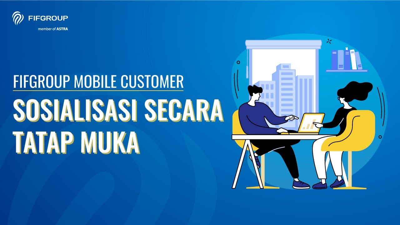 SOSIALISASI APLIKASI FMC FIFGROUP MOBILE CUSTOMER SECARA LANGSUNG TATAP ...