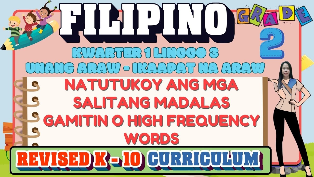GRADE 2 FILIPINO 2 QUARTER 1 WEEK 3 DAY 1-4//NATUTUKOY ANG MGA SALITANG ...