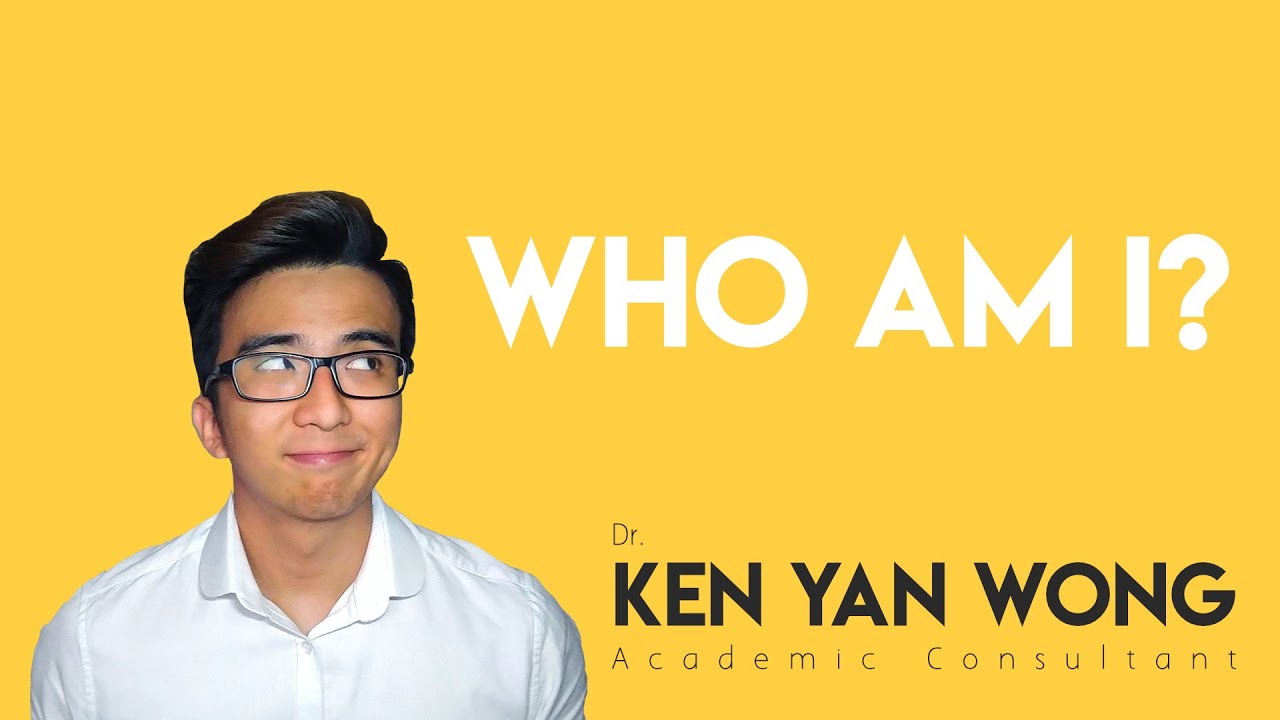 Dr Ken Yan Wong | Who Am I? - YouTube