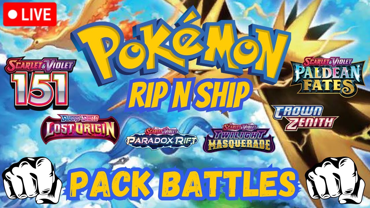 LIVE Pokemon RIP N SHIP! PACK BATTLES! - YouTube
