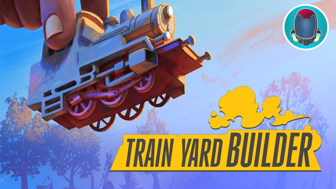 [FR] [PC] Découverte / Train Yard Builder / En espérant ne pas dérailler - YouTube