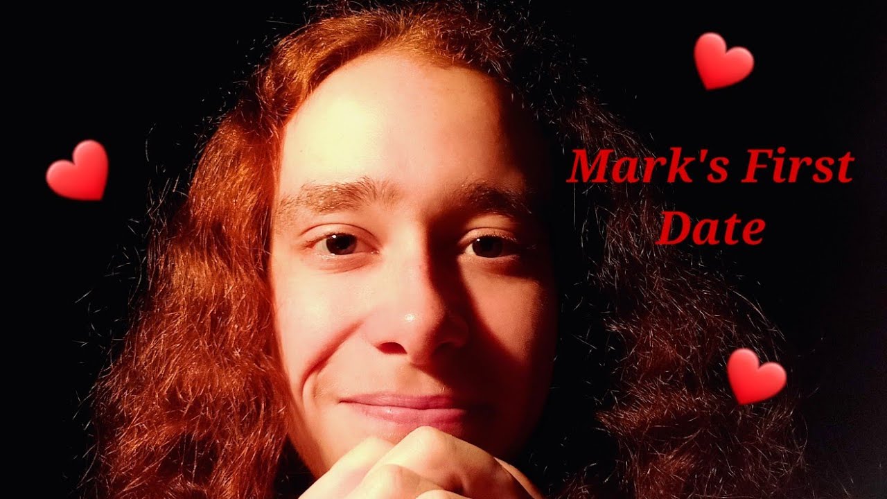 You Go On A Date With Mark [ASMR] - YouTube