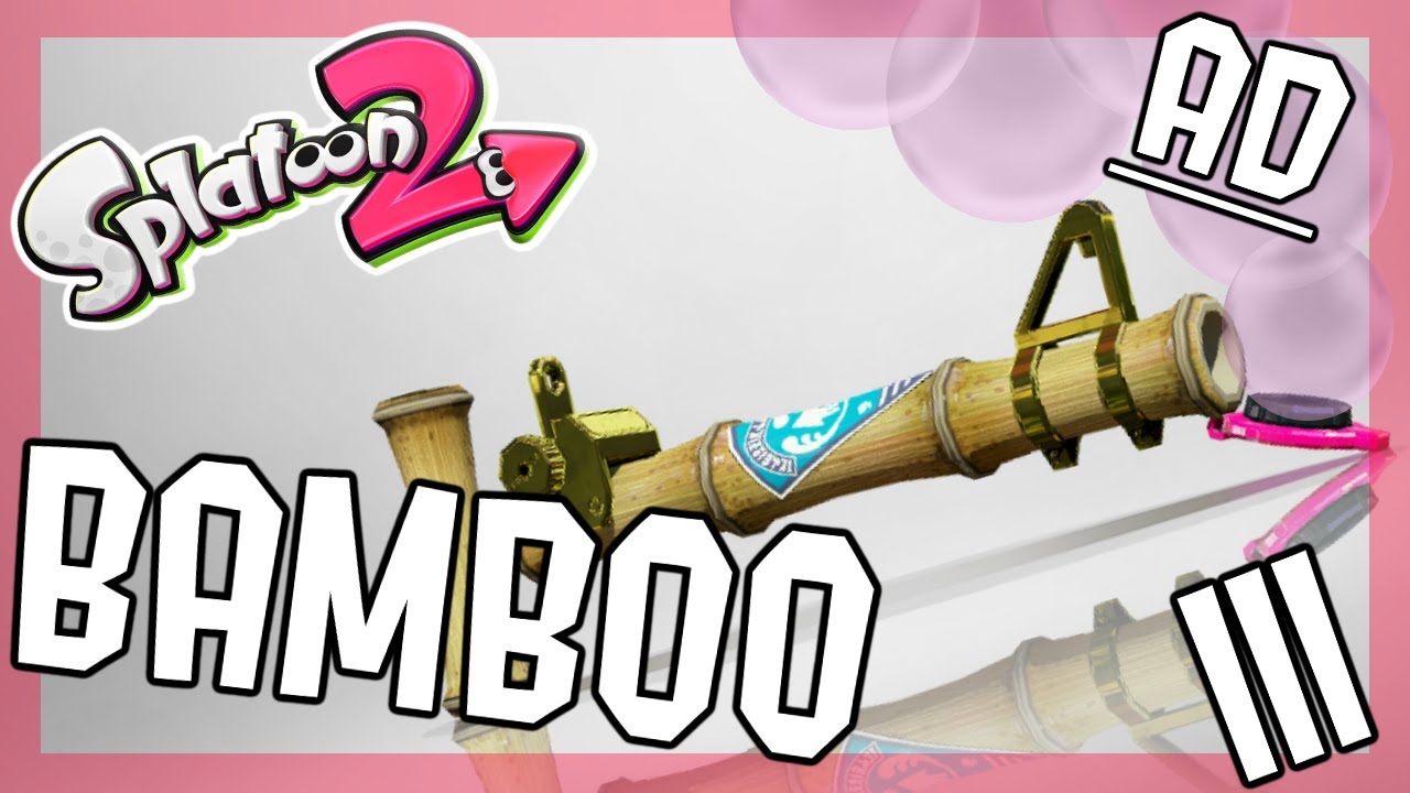 Bamboozler 14 Mk III Ad | A SPEEDY Sharp Shooter - Splatoon 2 - YouTube