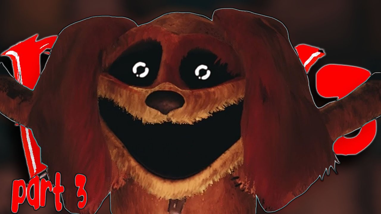 DOGDAY IS COMING FOR YOU!! - Poppy Playtime Chapter 3- PART 3 - YouTube