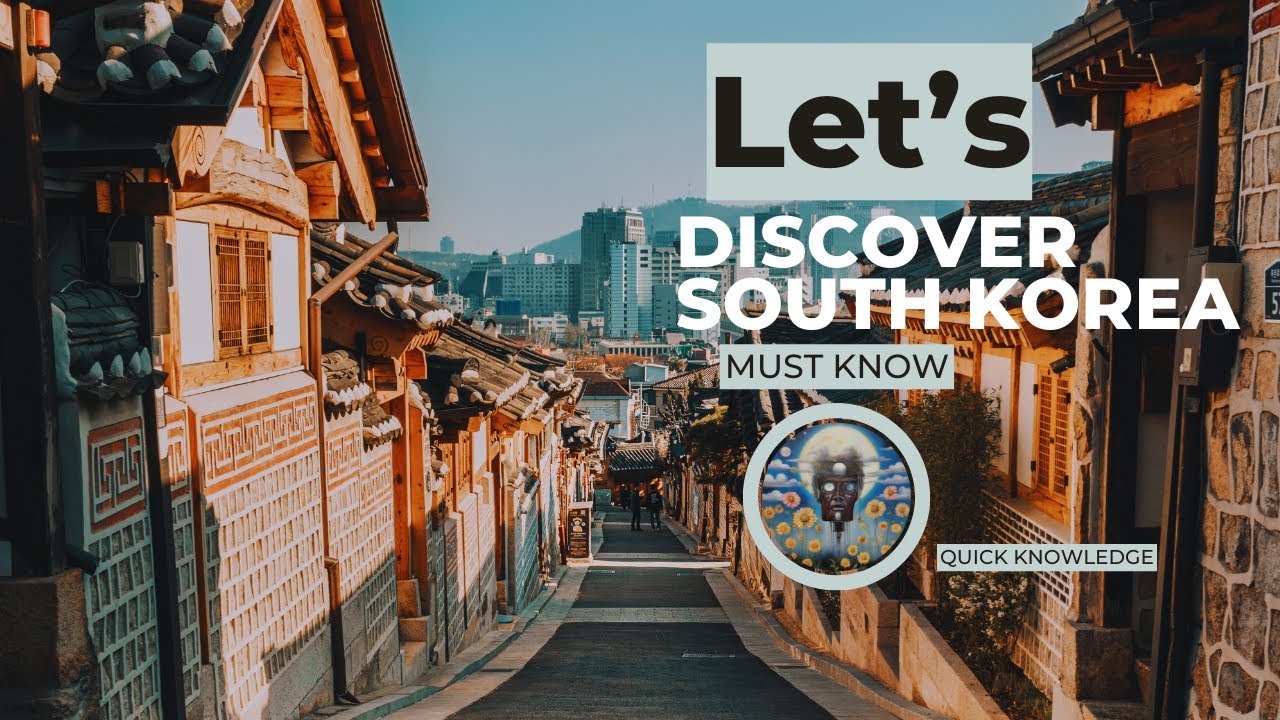 Unveiling South Korea: A Tapestry of Tradition, Innovation, and Natural ...