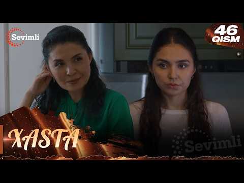 Xasta 46-qism (milliy serial) | Хаста 46-қисм (миллий сериал)