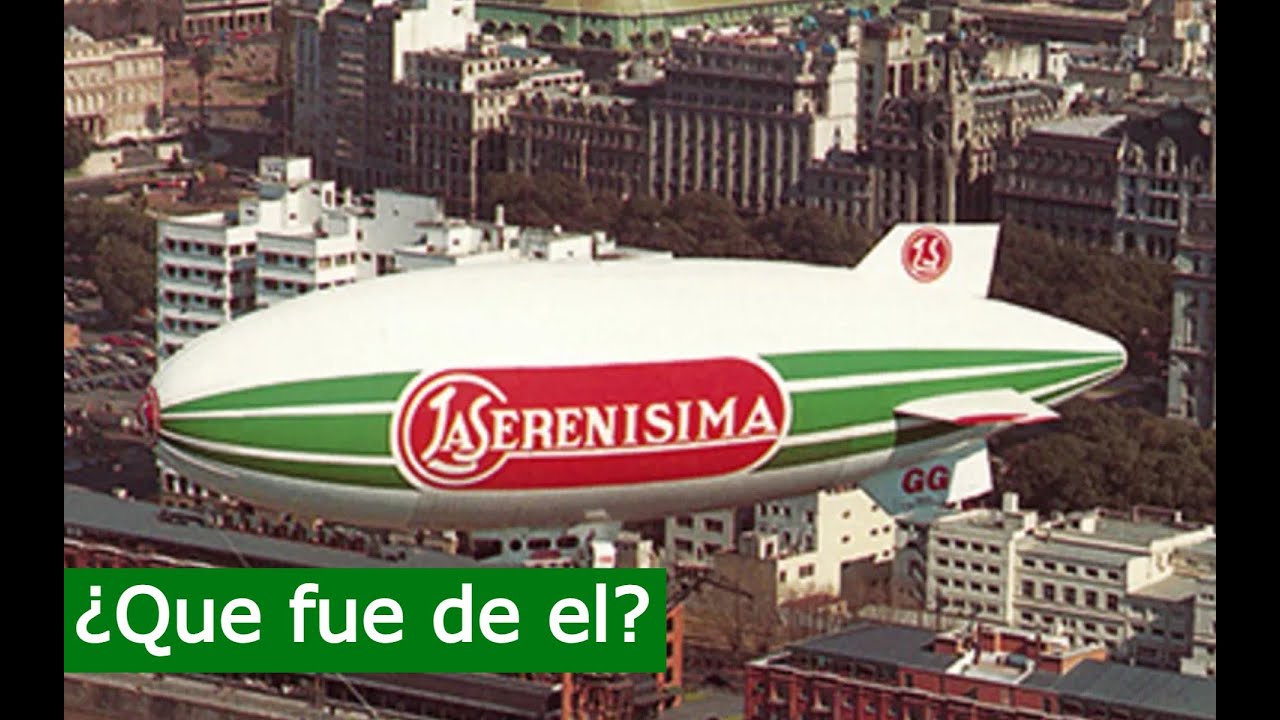 ¿Que fue del Zepelín de La Serenisima? Historia y que paso | Nikonak ...