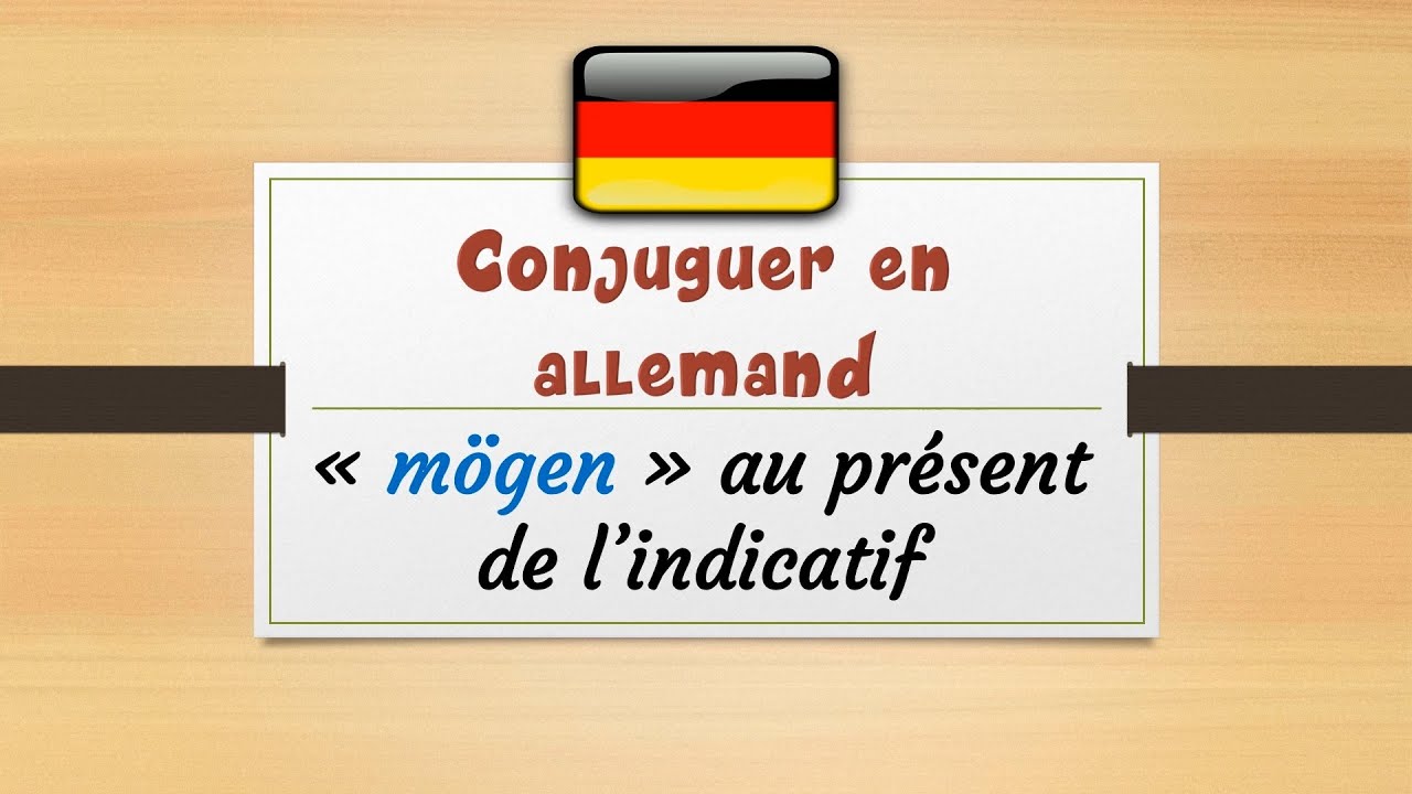 Conjuguer "mögen" au présent de l'indicatif en allemand. - YouTube
