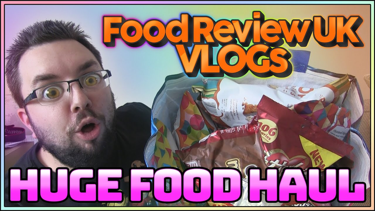 MASSIVE New Food Haul Food Review UK VLOGs YouTube massive-new-food-haul-food-review-uk-vlogs-youtube