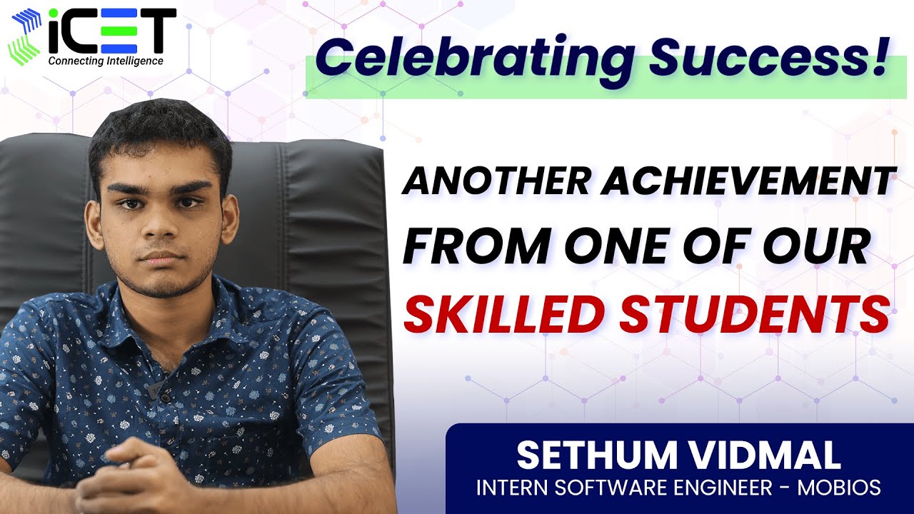 Meet Sethum Vidmal, who's paving his way to success with iCET! - YouTube