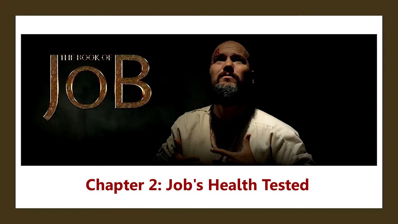 Book of Job Chapter 2: Job's Health Tested - YouTube