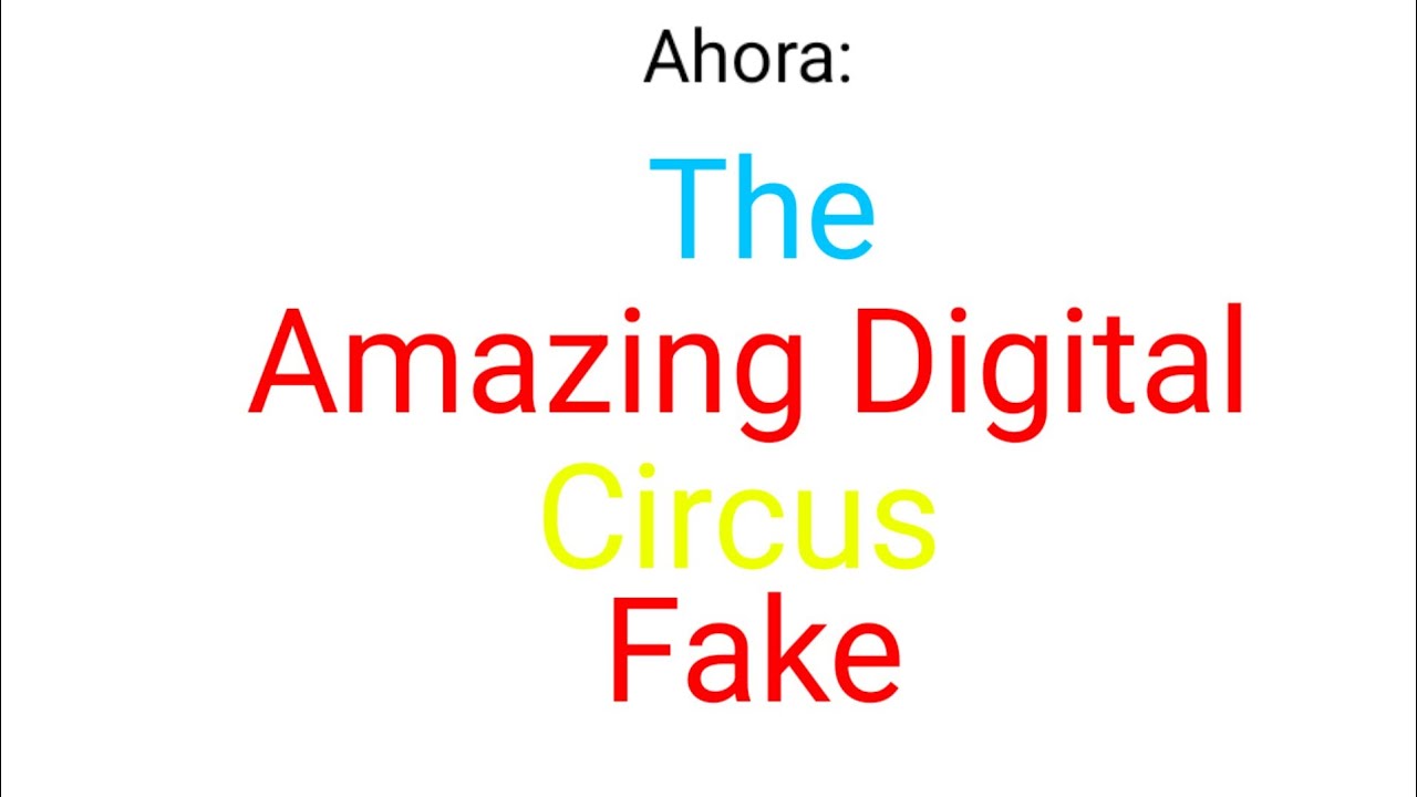 El Show Falso de Digital Circus Fake - YouTube