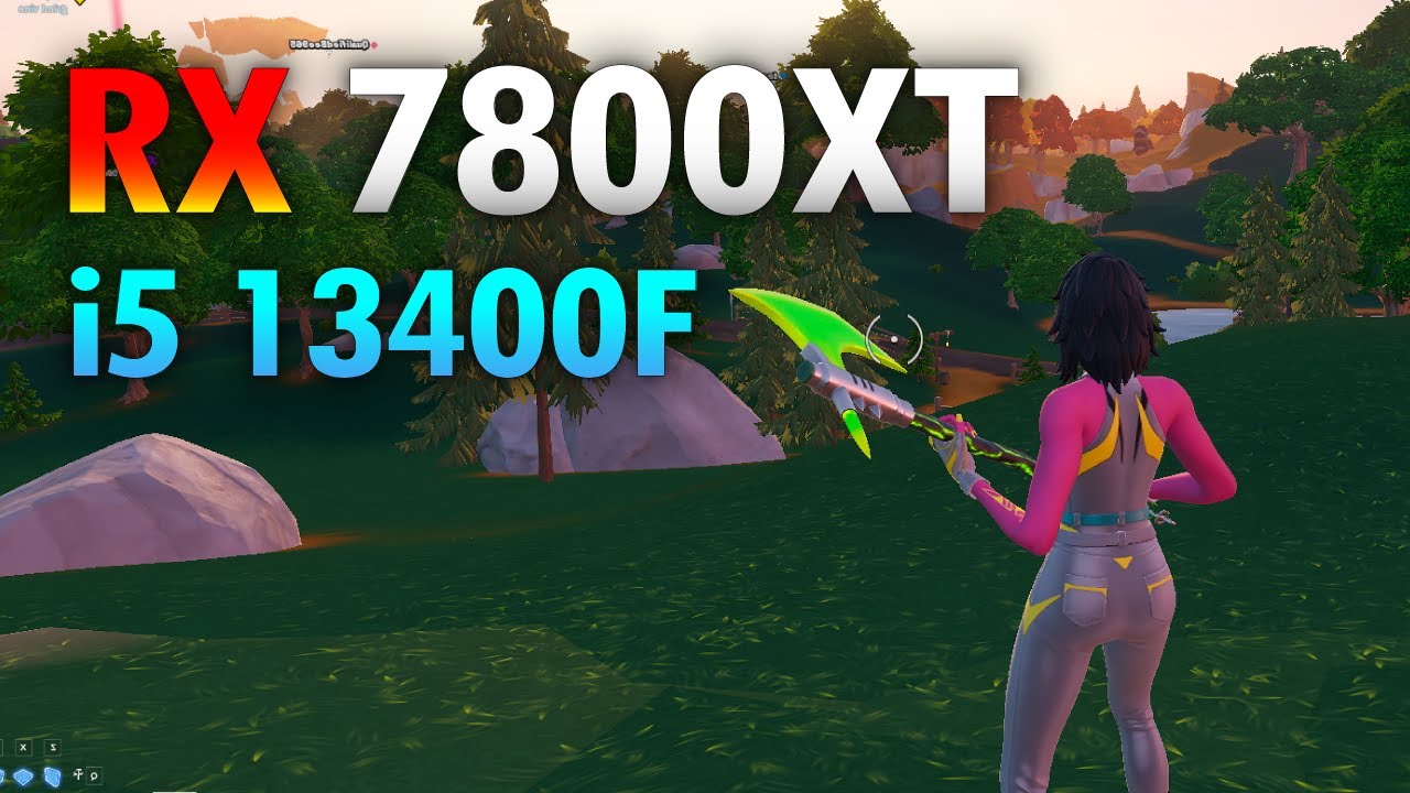 RX 7800 XT Fortnite | Performance Mode | i5 13400F + RX 7800 XT - YouTube