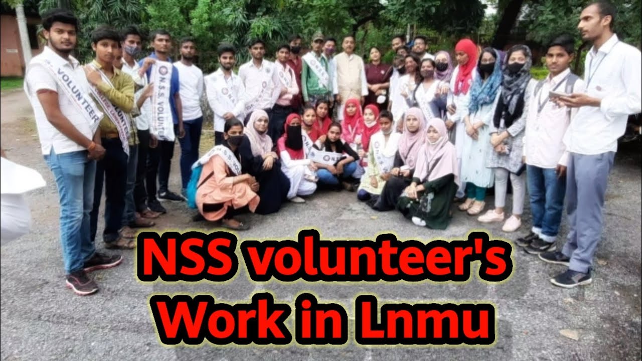 Nss volunteer work in lnmu - YouTube