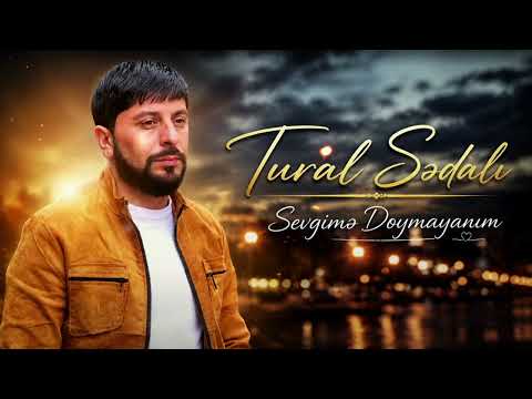 Tural Sedali - Sevgime Doymayanim 2026 ( Yeni Cover Mix ) 