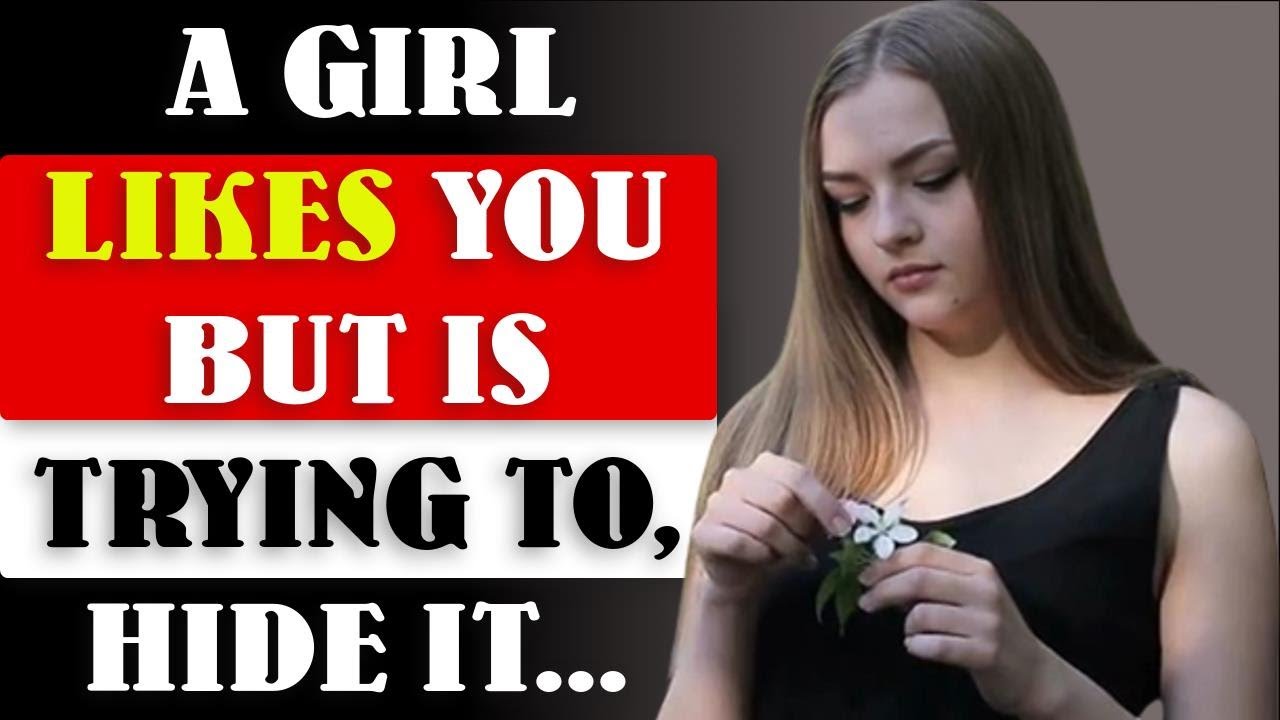 10 Signs A Girl Likes You But Is Trying Not To Show It | Human Behavior ...