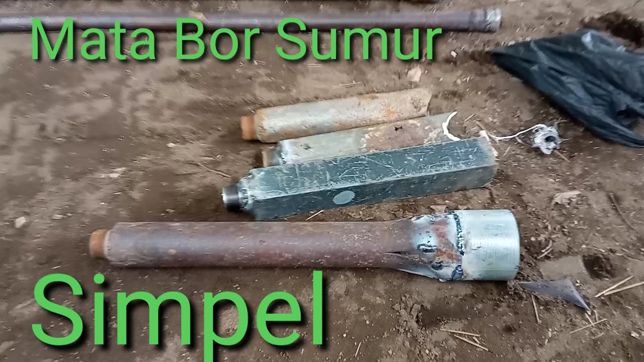 Cara Buat Mata Bor Sumur, Tidak Untuk Batu - YouTube