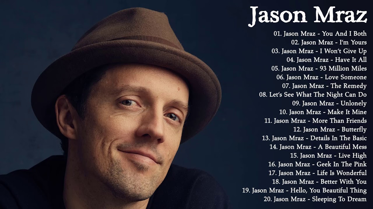 🎶 Best Of Jason Mraz || Jason Mraz Greatest Hits Full Album Live 2020 ...
