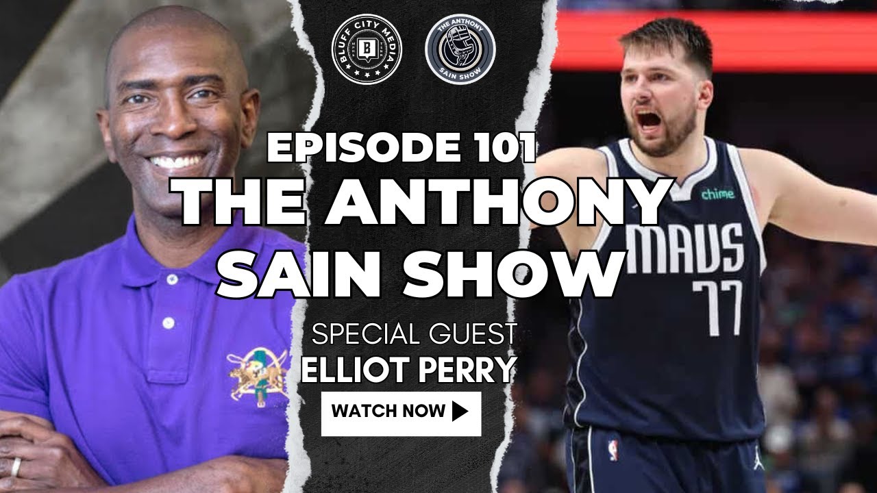 The Anthony Sain Show Ep 102: Special Guest Elliot Perry Joins Sain ...