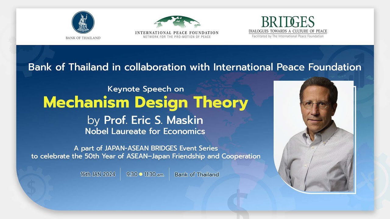Keynote Speech on Mechanism Design Theory by Prof. Eric. S. Maskin I 16 ...