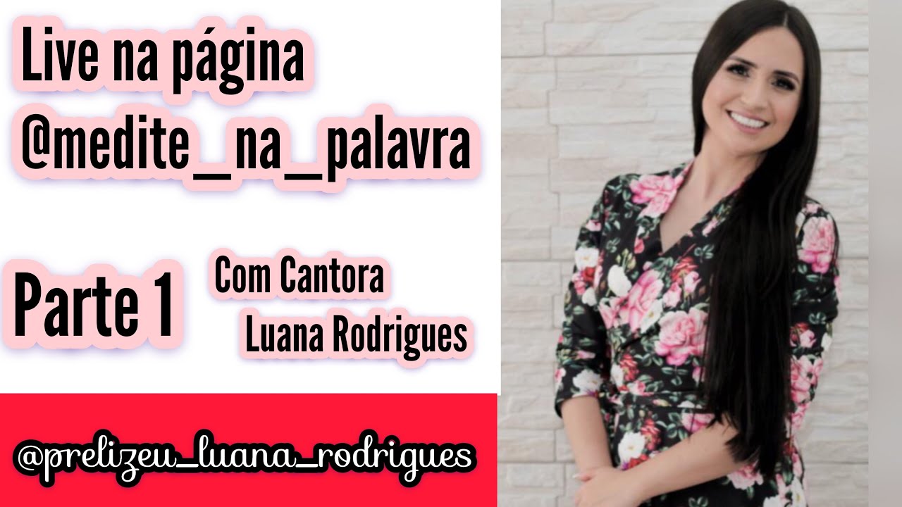 LIVE NA PÁGINA@medite_na_palavra| com cantora Luana Rodrigues - YouTube