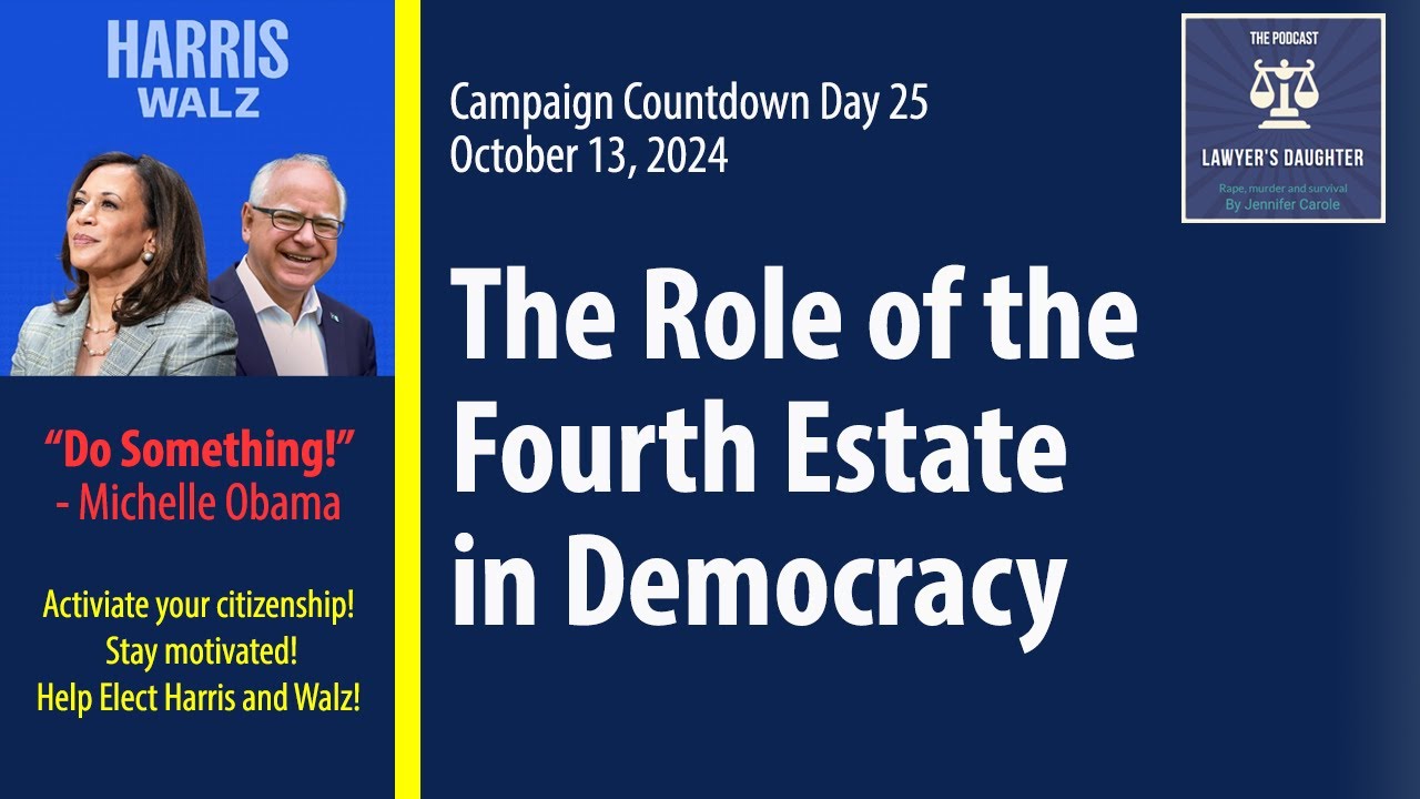 Day 25 The Role of the Fourth Estate in Democracy - YouTube