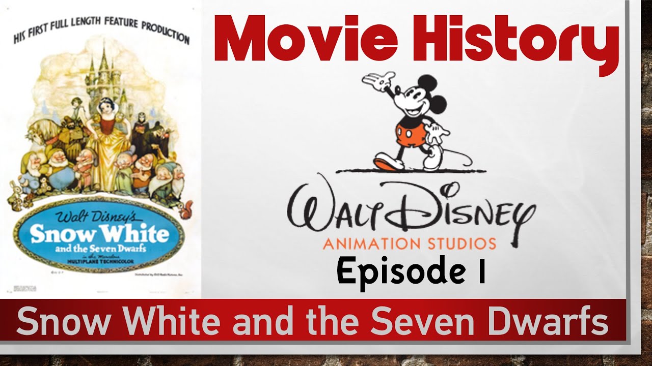 Movie History: Walt Disney Animation Studios #1 - Snow White and the ...