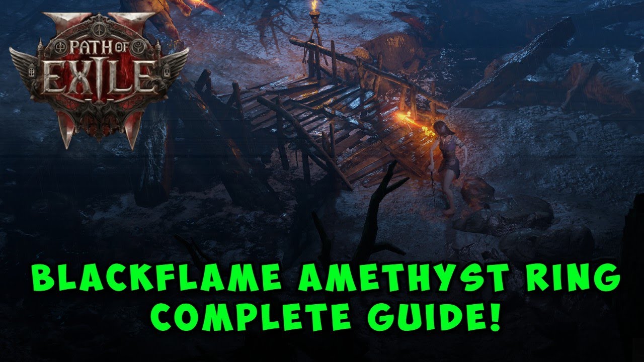 Path of Exile 2 Blackflame Amethyst Ring Build Guide: How to Get and ...