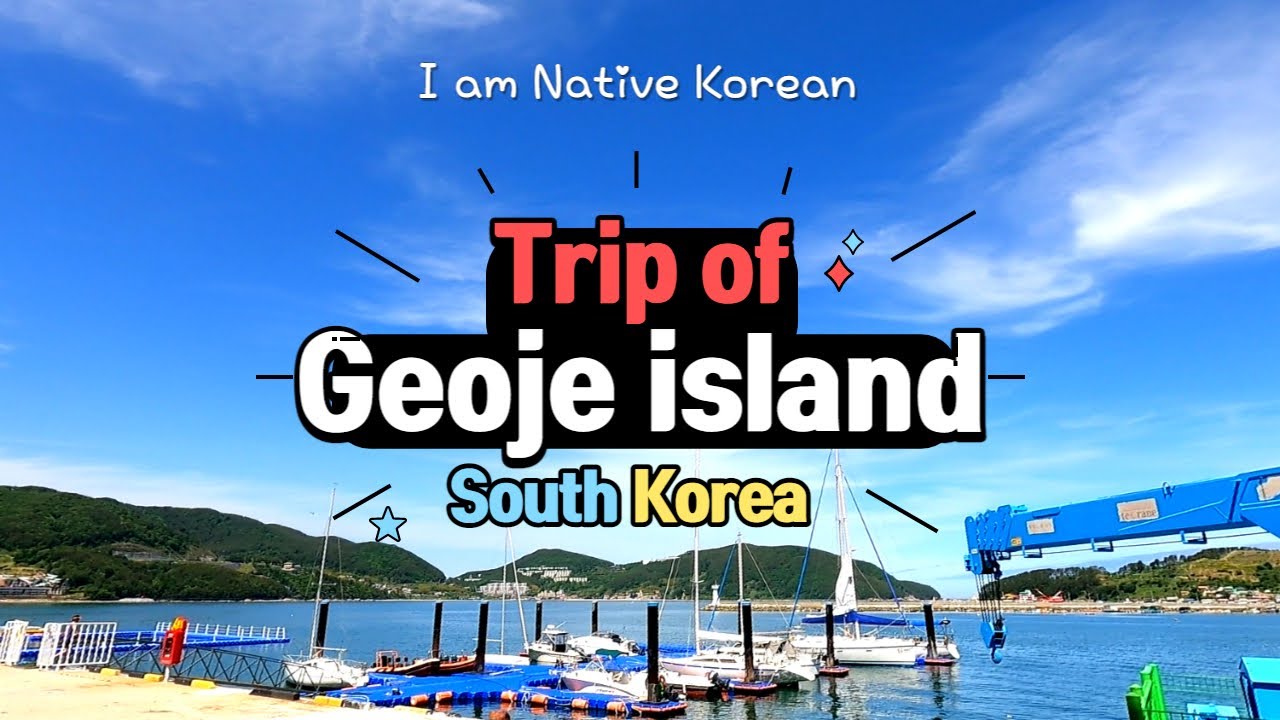 01. Geoje Island, the second largest island in Korea - YouTube