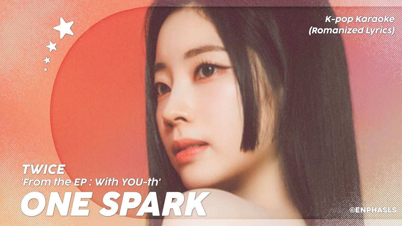 TWICE 'ONE SPARK' KARAOKE (Romanized Lyrics) - YouTube